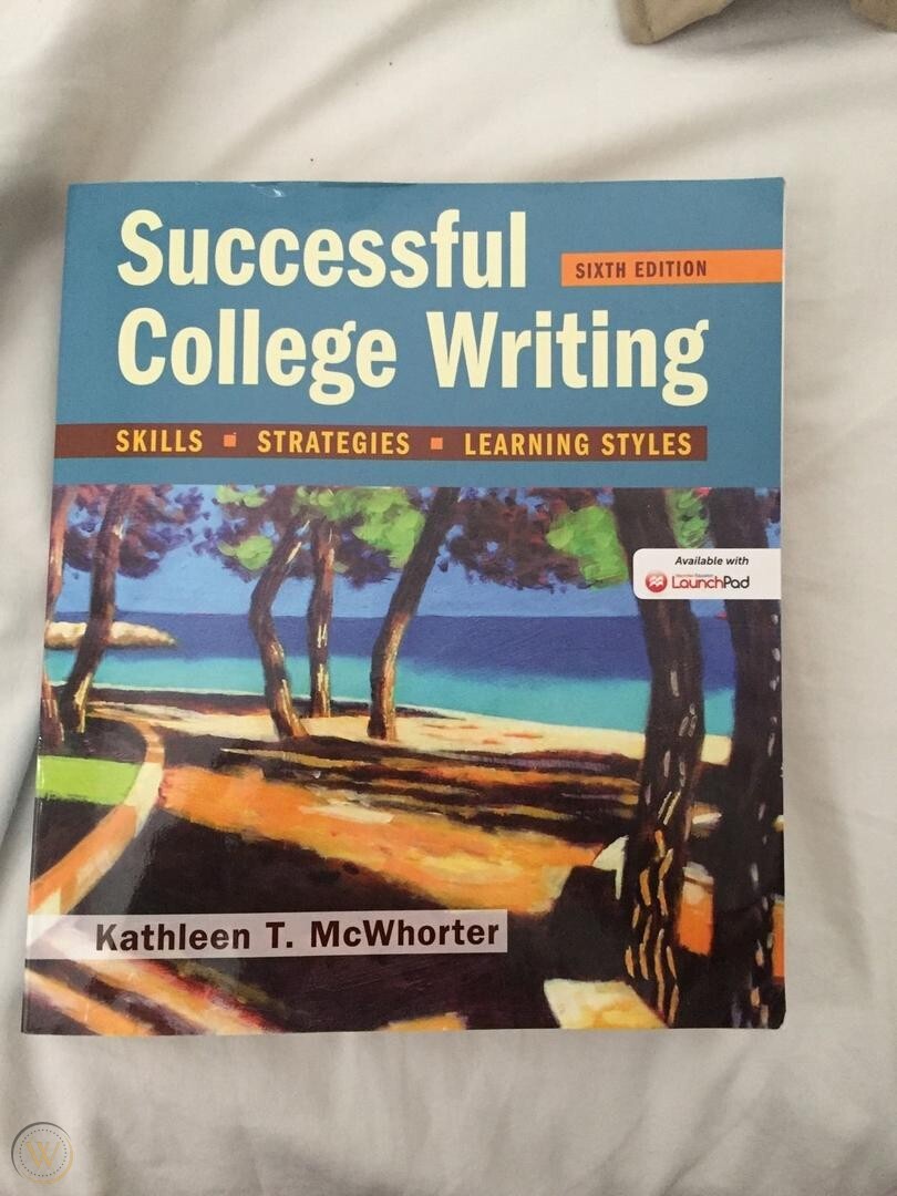 Successful College Writing by Kathleen McWhorter 9781319051426| eBay