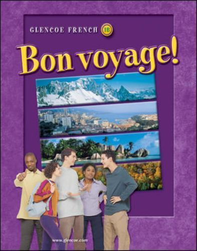 Glencoe French Ser.: Bon Voyage! Level 1B, Student Edition by McGraw ...