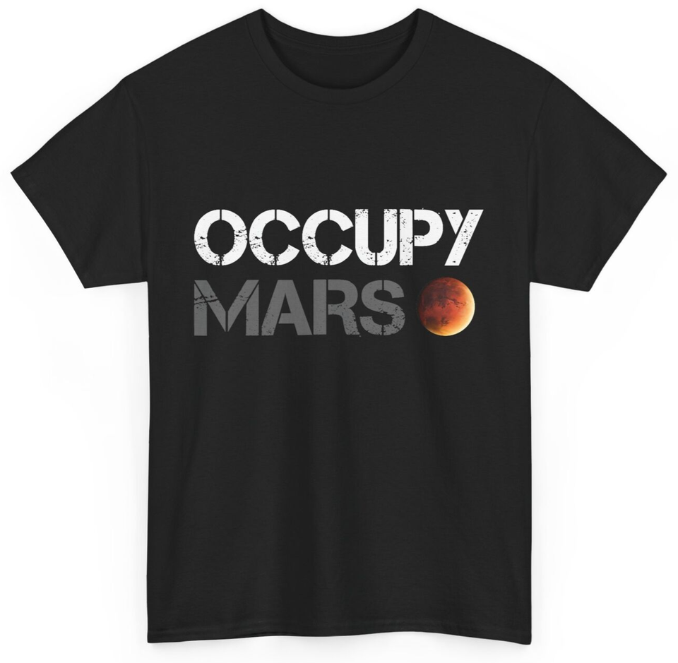 Occupy Mars Space Explorer T-Shirt, Occupy Mars Astronomy Space ...