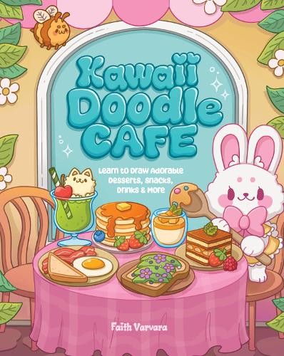 Faith Varvara Kawaii Doodle Café (Paperback) Kawaii Doodle (US IMPORT ...