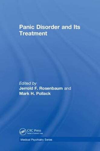 Panic Disorder and Its Treatment by MD Pollack, Mark H: Used ...
