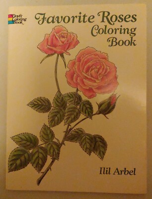 Favorite Roses Coloring Book (Dover Nature Coloring Book) by Arbel ...