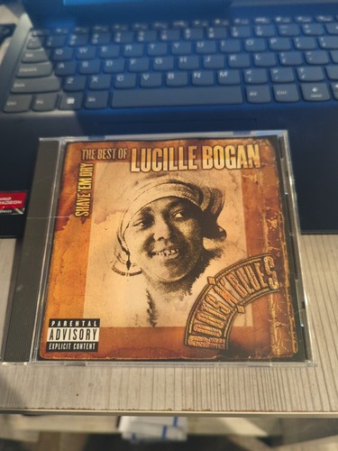 CD 2836 Shave 'Em Dry The Best of Lucille Bogan Blues Compilation ...