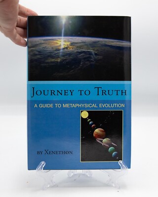 Journey To Truth: Metaphysical Evolution Guide By Xenethon First ...