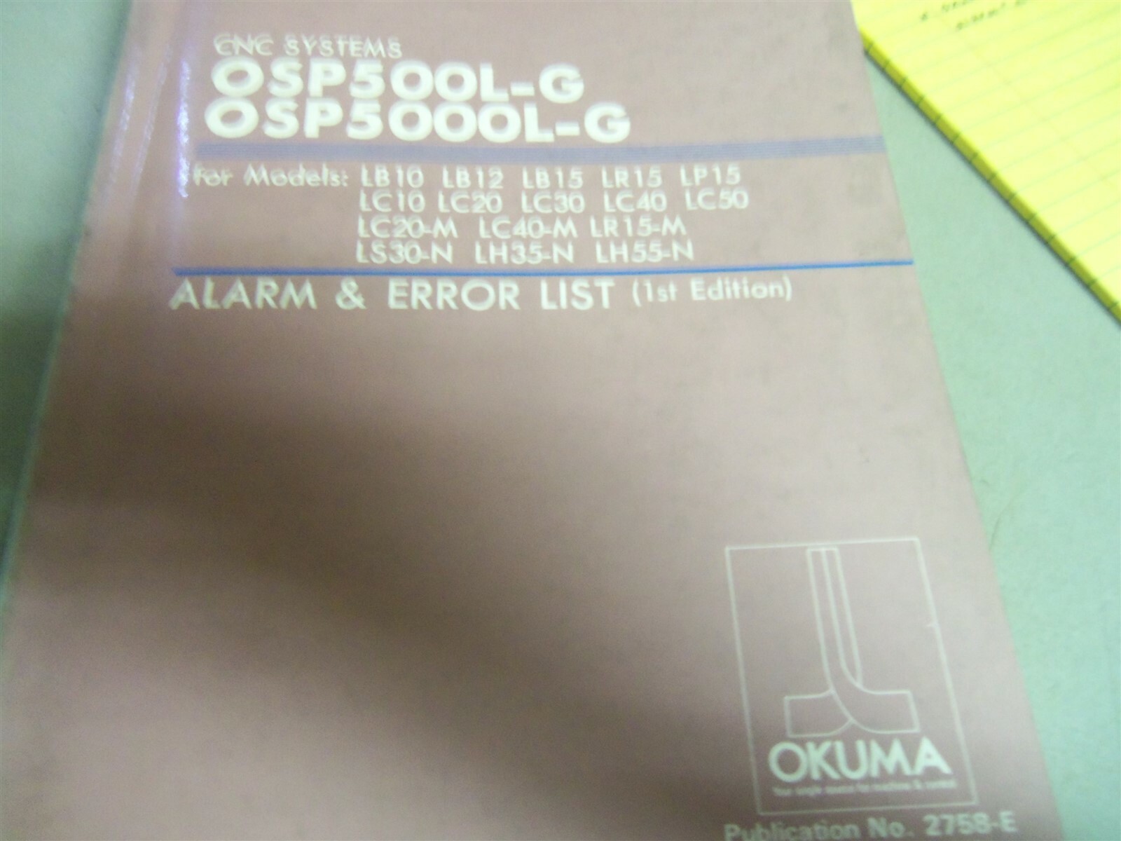 Okuma OSP500L-G OSP5000L-G Alarm & Error List 1st Edition #174 *FREE ...