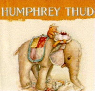 Humphrey Thud (James & Horatio) by Ashforth Camilla Hardback Book The ...