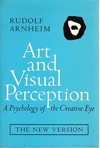 Art and Visual Perception: A Psychology of the Creative Eye, The | eBay