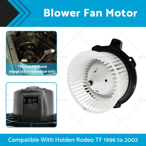 Blower Fan Motor Heater Fan Suitable For Holden Rodeo TF 1996 - 2002 ...
