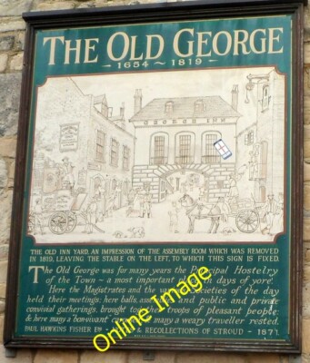Photo 6x4 Old George Inn sign, Stroud Stroud/SO8405 The sign is on a ...