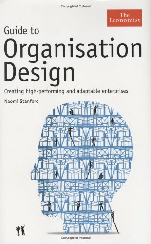 Guide to Organisation Design: Creating high-performing and adapt ...