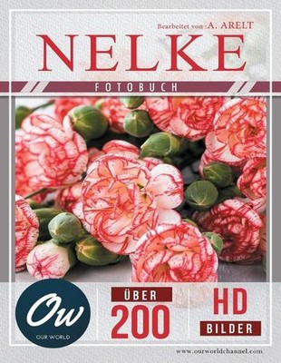 Nelke: Fotobuch - ?ber 200 HD-Bilder by A. Arelt Paperback Book | eBay ...