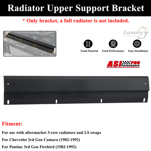 Radiator Upper Support Bracket FIT w/aftermarket 3 row radiators and LS ...