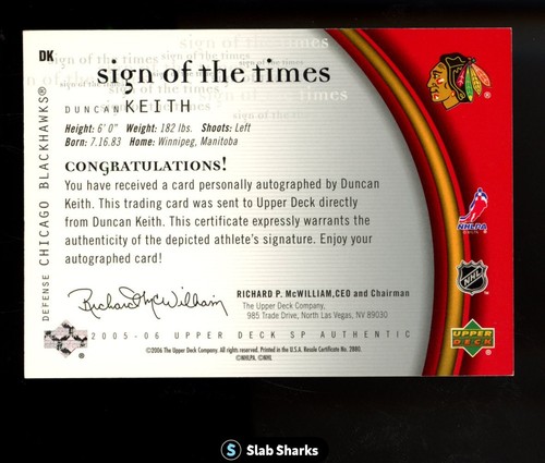 2005 UD SP AUTHENTIC #DK DUNCAN KEITH SIGN OF THE TIMES AUTO ROOKIE RC ...