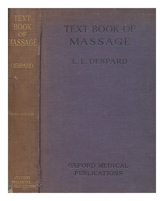 DESPARD, L. l. (LOUISA L Textbook of massage and remedial gymnastics ...