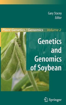 Genetics and Genomics of Soybean by B. Goldberg (English) Hardcover ...