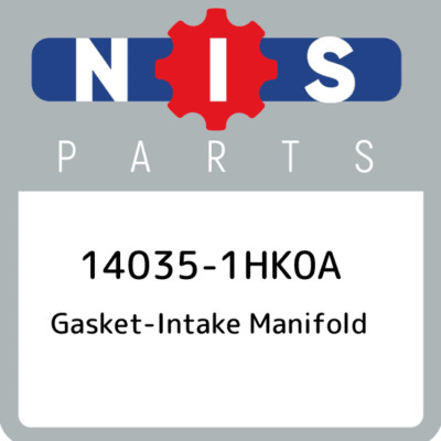 14035-1HK0A Nissan Gasket-intake manifold 140351HK0A, New Genuine OEM ...