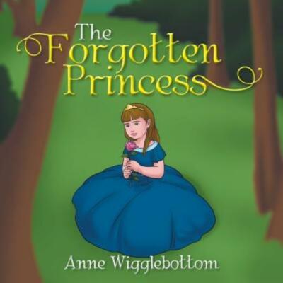The Forgotten Princess 9781543406337| eBay