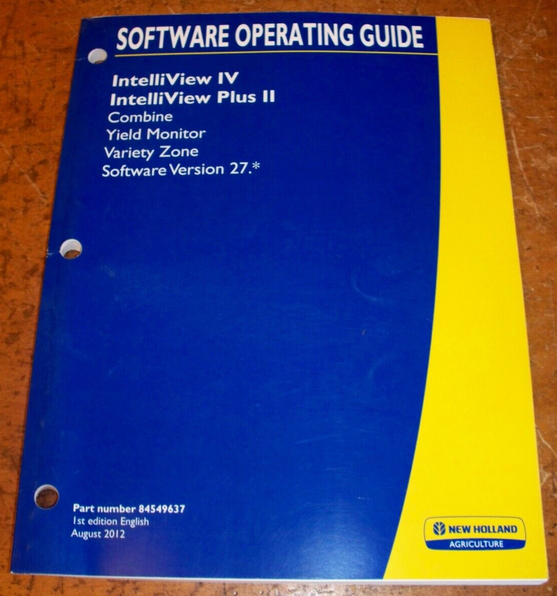 08/2012 New Holland Intelliview IV Plus II Software Operating Guide ...