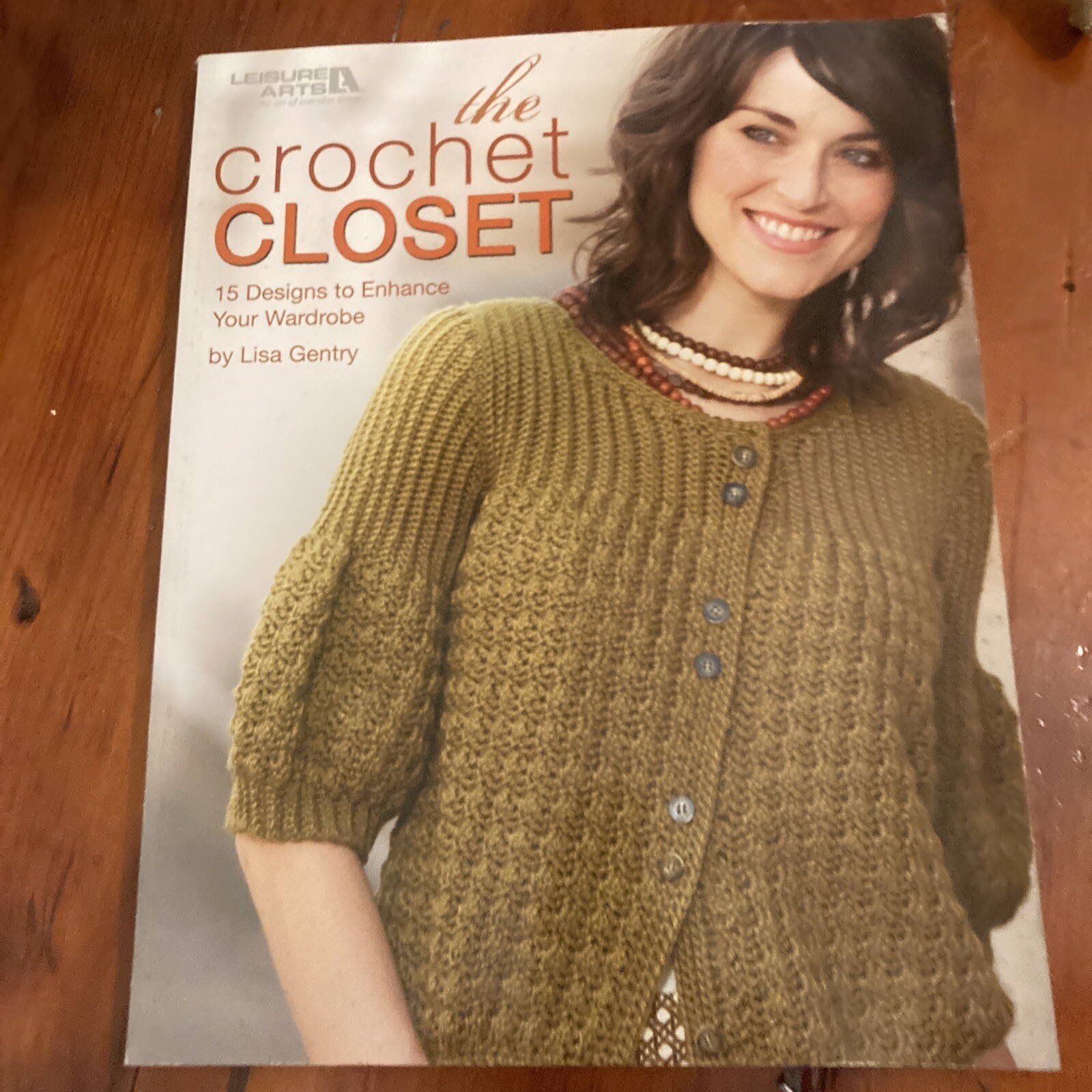 The Crochet Closet By Lisa Gentry Book Leisure Arts 9781601401359| eBay