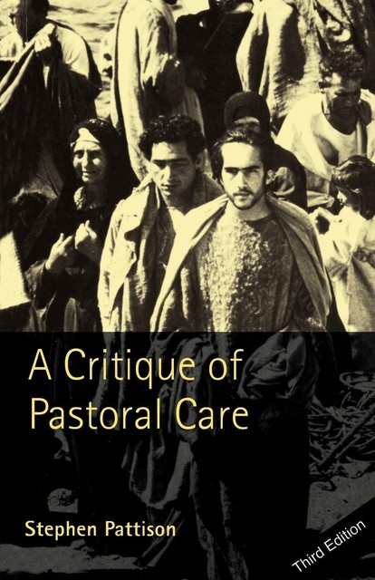 A Critique of Pastoral Care von Stephen Pattison (2000, Taschenbuch ...