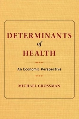 Michael Grossman Determinants of Health (Copertina rigida) | eBay