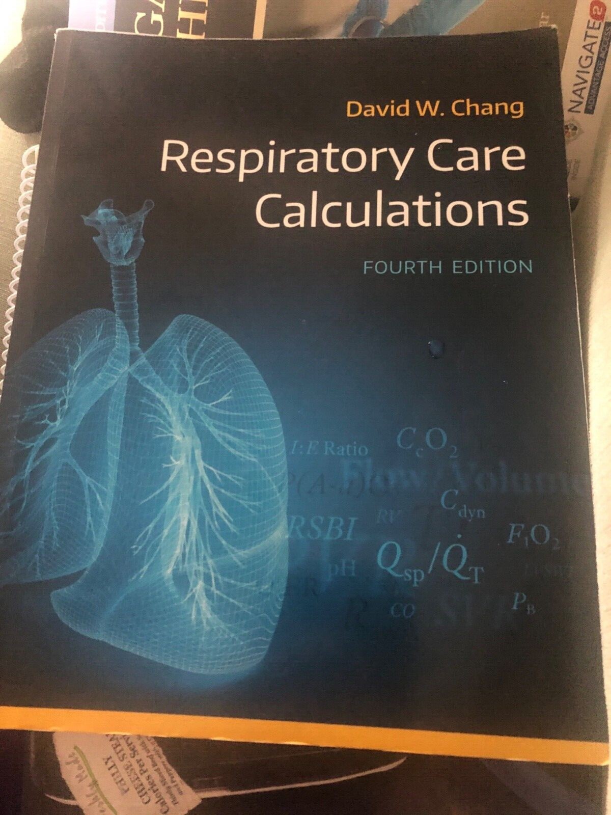 Respiratory Care Calculations by David Chang (2018, Trade Paperback ...