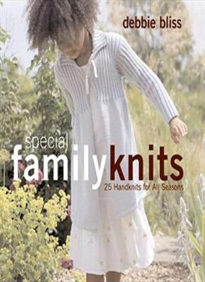 Family Knits: 20 Beautiful Handknits to Suit Everyone By Debbie Bliss ...