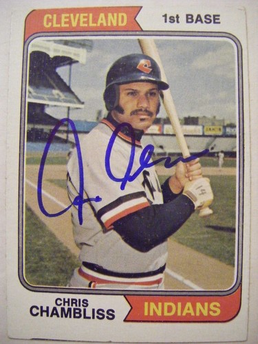 CHRIS CHAMBLISS signed INDIANS 1974 Topps baseball card AUTO ...