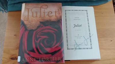 Juliet by Anne Fortier - Signed on Title page DJ in archival cover ...