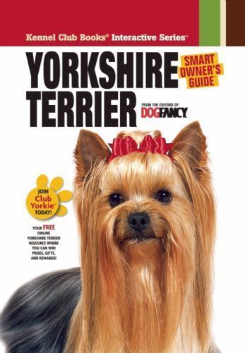 Yorkshire Terrier by Dog Fancy Magazine (2009, Trade Paperback) for ...