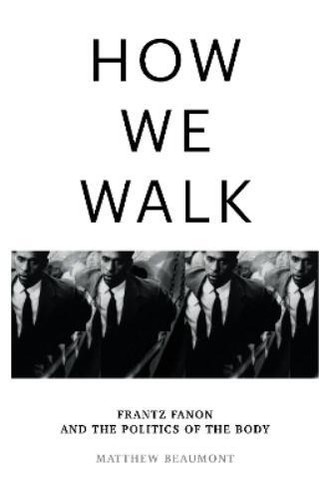 Matthew Beaumont How We Walk (Relié) | eBay