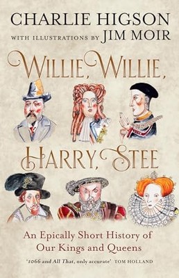 Willie, Willie, Harry, Stee: The brand-new hilarious... - Higson ...