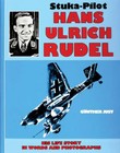 Stuka Pilot Hans-Ulrich Rudel by Gunther Just: Used 9780887402524| eBay