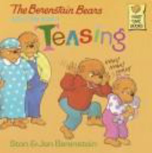 Berenstain Bears and Too Much Teasing by Jan Berenstain and Stan ...
