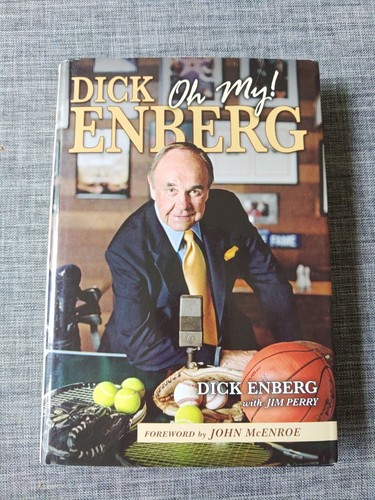 Dick Enberg : Oh My! by Dick Enberg and Jim Perry (2004, Hardcover ...
