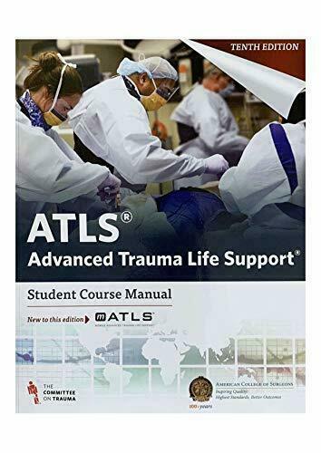 ATLS Advanced Trauma Life Support 10th Edition Student Course Manual ...
