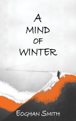 A Mind of Winter: 2 (Dedalus Ireland) by Eoghan Smith Paperback ...