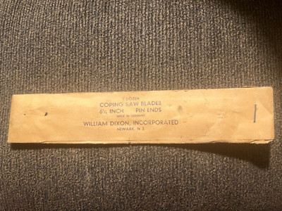 ANTIQUE Coping Saw Blades, Pin style ends, 6 1/2" long WILLIAM DIXON 1 ...