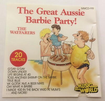 THE GREAT AUSSIE BARBIE PARTY! The Wayfarers CD 1990 australian songs ...