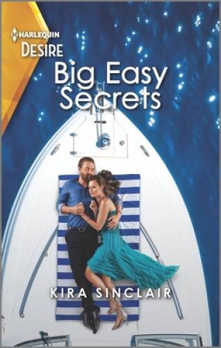 Big Easy Secrets: A Passionate Forced Proximity Romance (Bad Billio ...