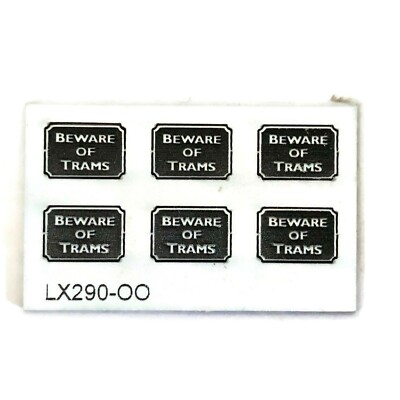 PACK OF 6 "BEWARE OF TRAMS" SIGNS OO GAUGE MODEL RAILWAY OO SCALE LX290 ...