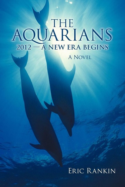 The Aquarians von Eric Rankin (2009, Taschenbuch) online kaufen | eBay.de