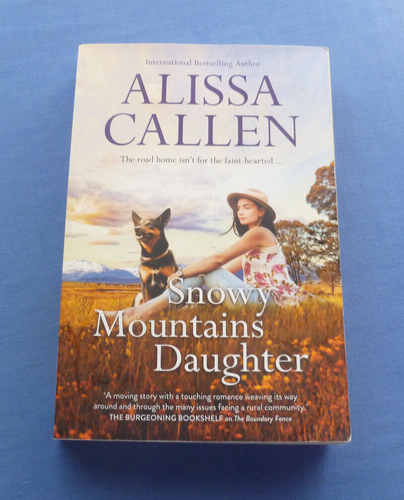 Snowy Mountains Daughter by Alissa Callen - 2021 paperback (23cm ...