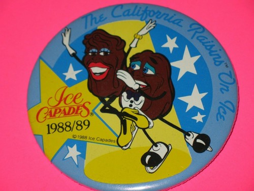 CALIFORNIA RAISINS ICE CAPADES 1988/89 - Pin - Pinback - Button ...