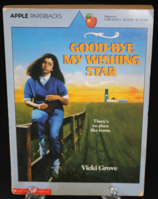 Good-Bye My Wishing Star - Paperback By Vicki Grove - GOOD - Apple 1988 ...