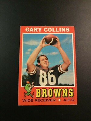 1971 Topps # 75 GARY COLLINS Cleveland Browns EXT - MINT Sharp LOOK ...