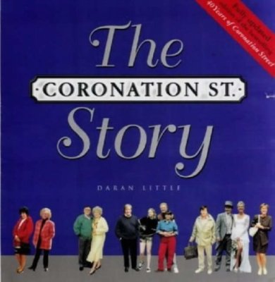 The Coronation St. Story By Daran Little 9780233999814| eBay