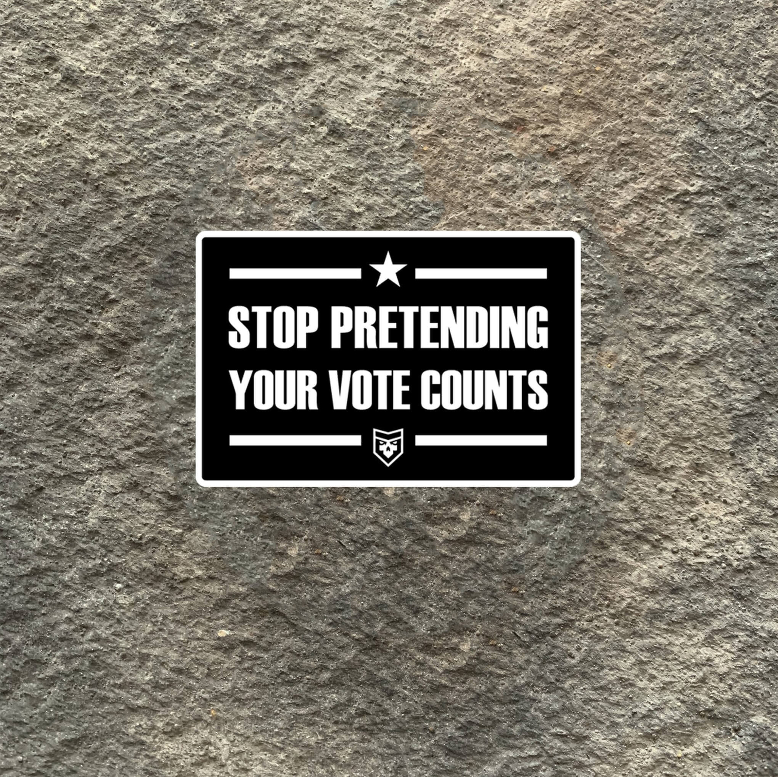 Stop Pretending Your Vote Counts Vinyl Decal | eBay