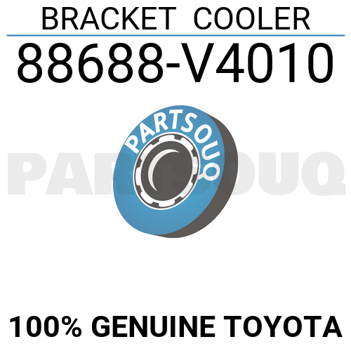 88688V4010 Genuine Toyota BRACKET COOLER 88688-V4010 | eBay