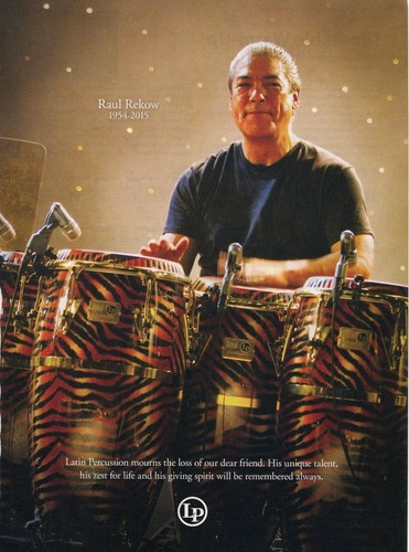 2016 Print Ad of LP Latin Percussion Congas Tribute to Raul Rekow ...